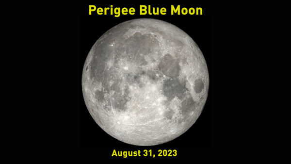 A super-rare Perigee Blue Moon lights up the night sky this summer ...