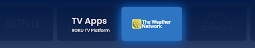 How to access The Weather Network TV App on ROKU TV - The Weather Network